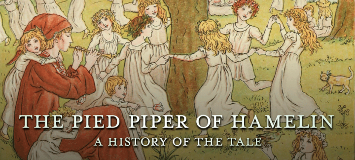 The Pied Piper of Hamelin >> Folk and Fairy Tales