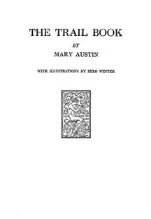 The Trail Book - With Illustrations by Milo Winter