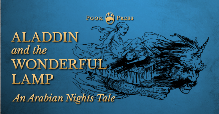 Aladdin and the Wonderful Lamp - The Original Aladdin Story | Pook Press