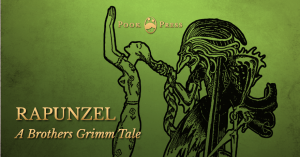 Rapunzel - A German Fairy Tale from The Brothers Grimm | Pook Press