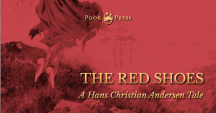 The Red Shoes - Hans Christian Andersen | Pook Press