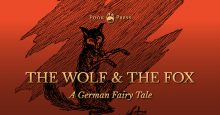 The Wolf & The Fox - A German Fairy Tale | Pook Press