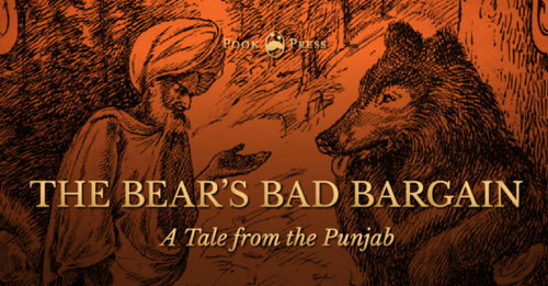 The Bear's Bad Bargain - A Tale from the Punjab | Pook Press